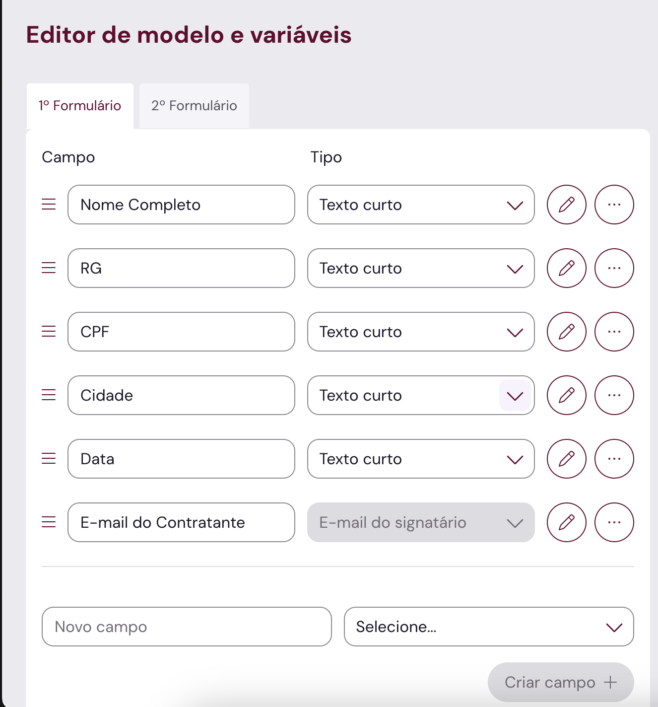 Como funciona a criação dos campos do formulário?